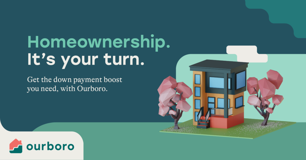 Get the down payment boost you need.